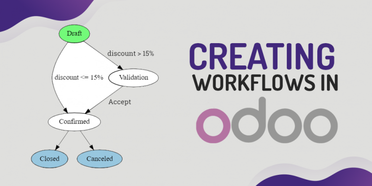 How To Create Workflows In Odoo Erp With Specific Features