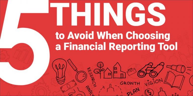 Avoid 5 Common Pitfalls When Choosing a Financial Reporting Tool
